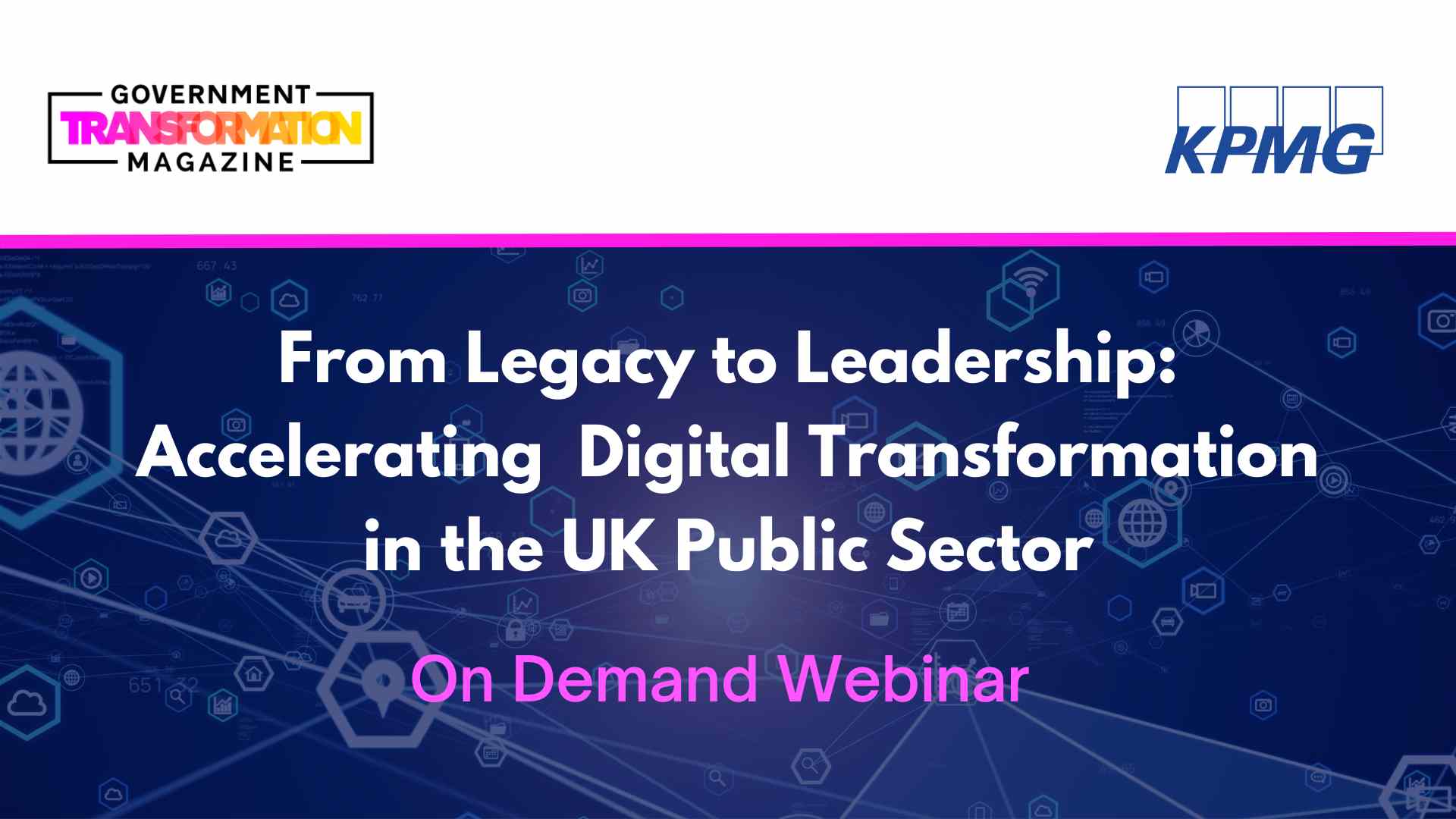 Webinar - Accelerating Digital Transformation in the UK Public Sector